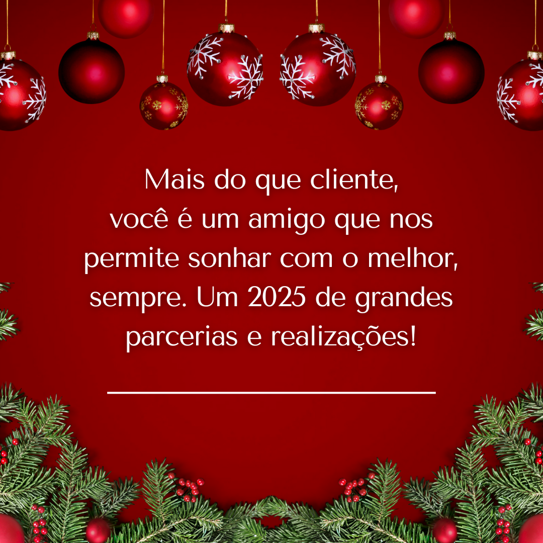 Boas Festas 2025 para clientes: 65 frases para fidelizar a freguesia